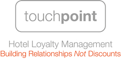 TouchPoint Hotel Loyalty | Examples of Our Capabilities